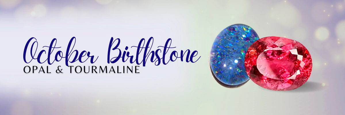 October Birthstones Opal & Tourmaline — Shop Birthstone Online ...