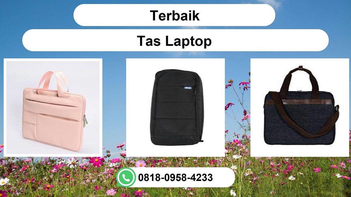Terbaik, 0818–0958–4233 Tas Laptop murah - Wejotobozak - Medium