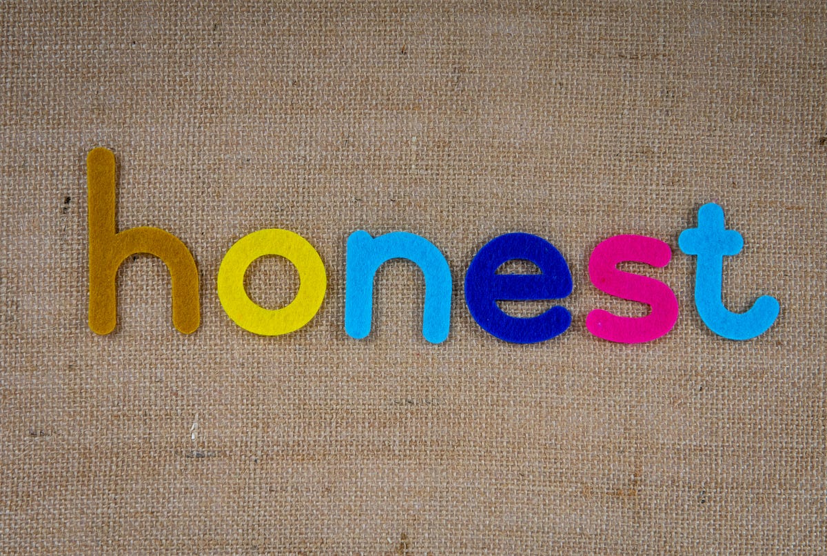 The Art of Being Honest. I’m an honest, no bullshit, kind of… | by ...