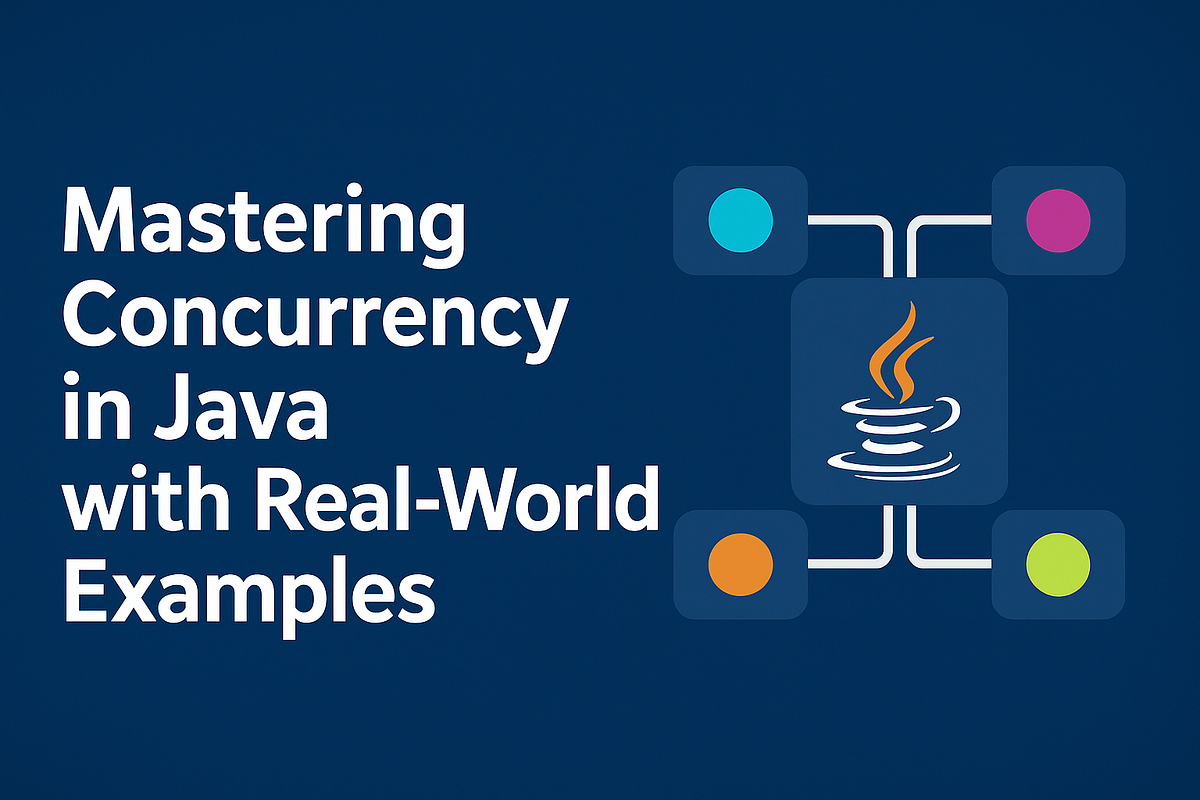 Mastering Concurrency in Java with Real-World Examples | by Madhan Kumar | Javarevisited | Sep ...