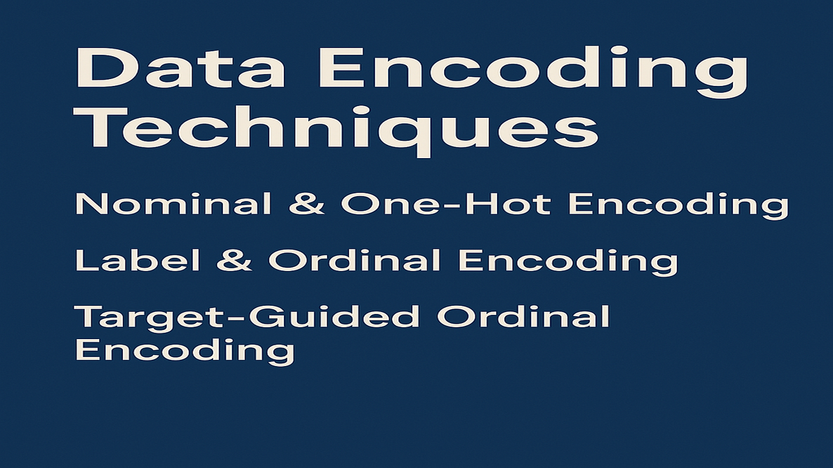 Understanding Data Encoding Techniques in Machine Learning | by Yokeswaran | Apr, 2025 | Medium