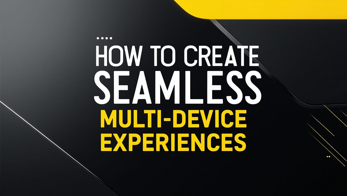 How to Create Seamless Multi-Device Experiences | by Pratik Tamhane ...