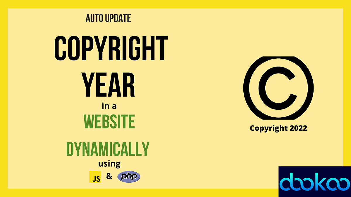 Auto Update Copyright Year in a Website Dynamically using JavaScript | by Denis Hoti | Medium