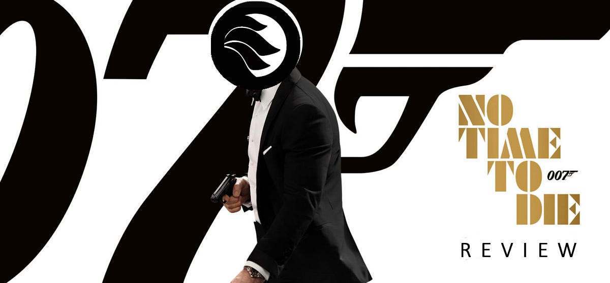 ‘No Time to Die’ Review: A James Bond Movie That Doesn’t Project Toxic ...