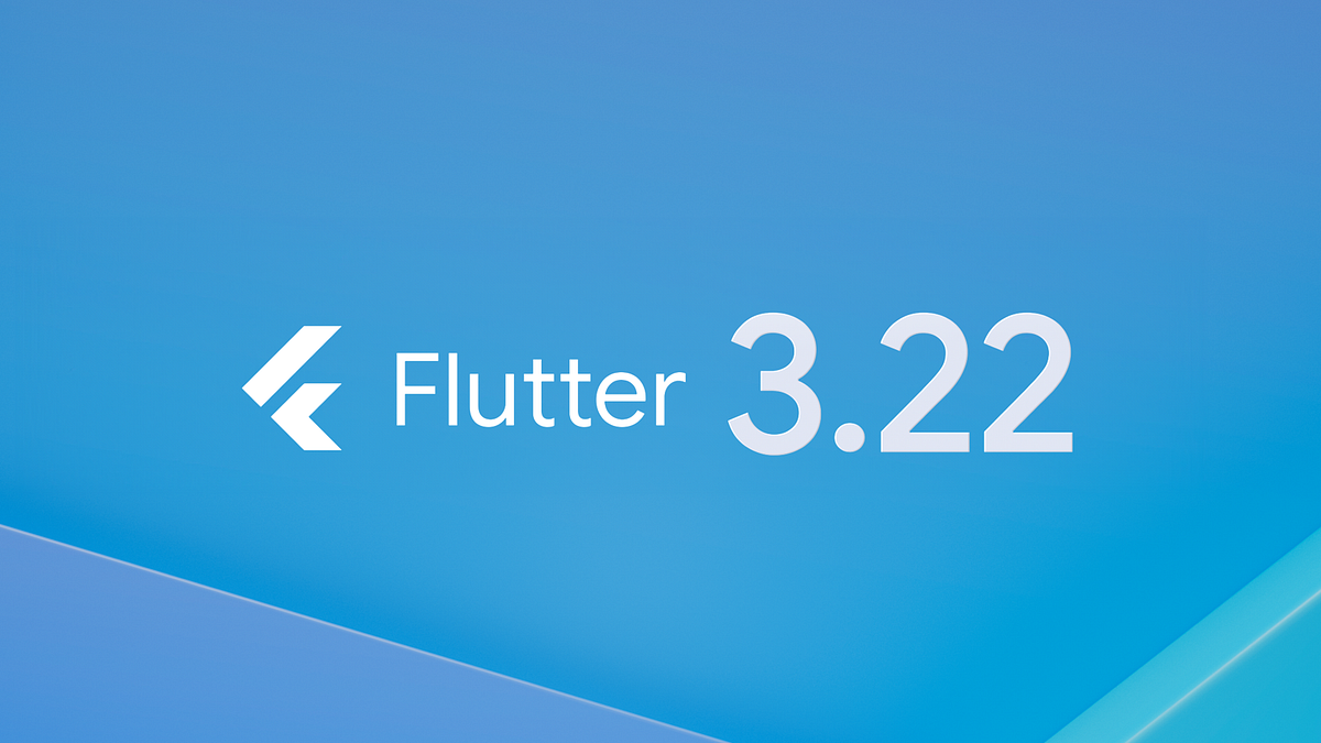 What’s New In 3.22 Flutter Release: A Detailed Recap of Flutter 2024 | by Sophia Martin | Venture