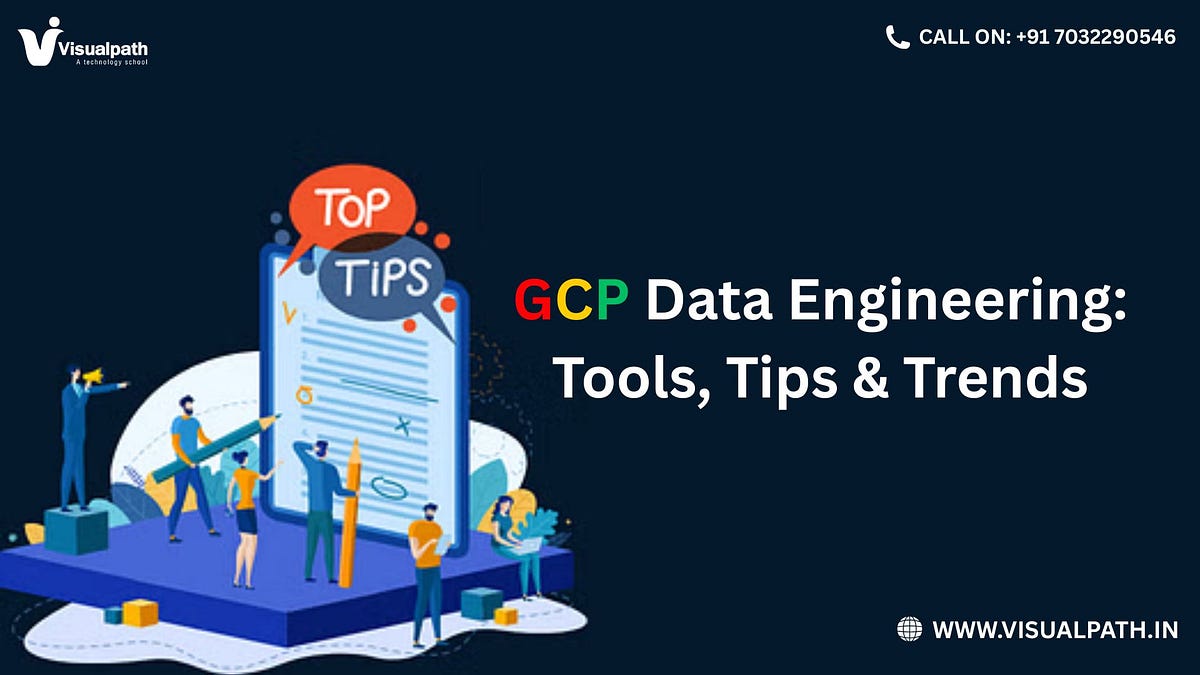 GCP Data Engineer Course | GCP Data Engineer Training | by naveenk visualpath | Jun, 2025 | Medium