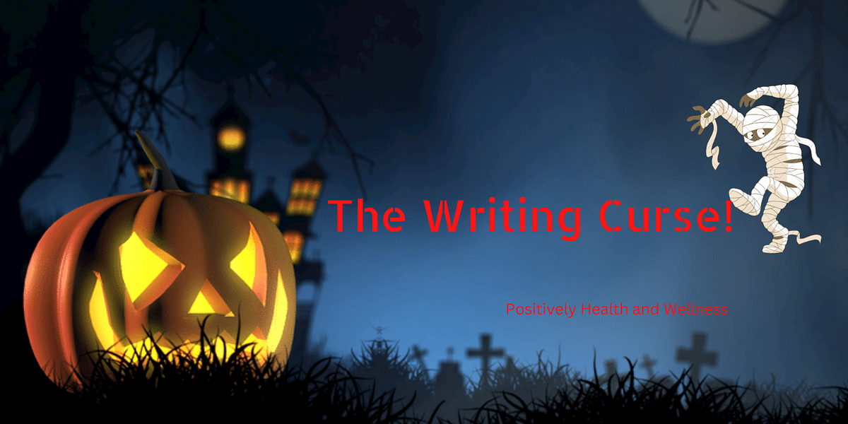 The Writing Curse! (It’s not what you think!) | by Leila Writes | Medium