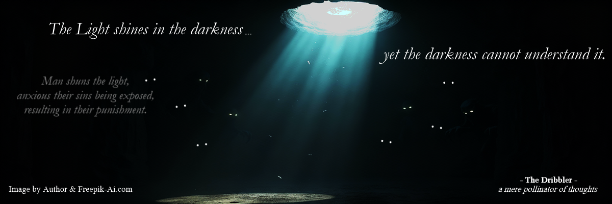 Light pierced the darkness; darkness fails to understand its purpose ...