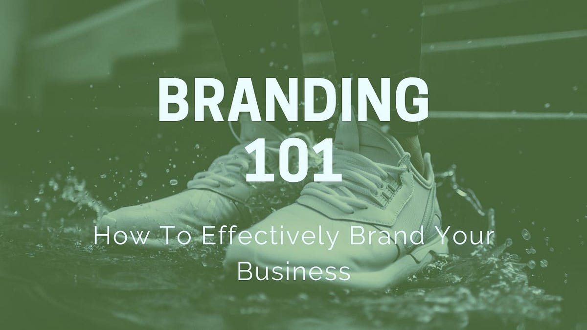 Branding 101: Understanding the Basics of Branding — Part 2 | by Pez Elias | Aug, 2024 | Medium