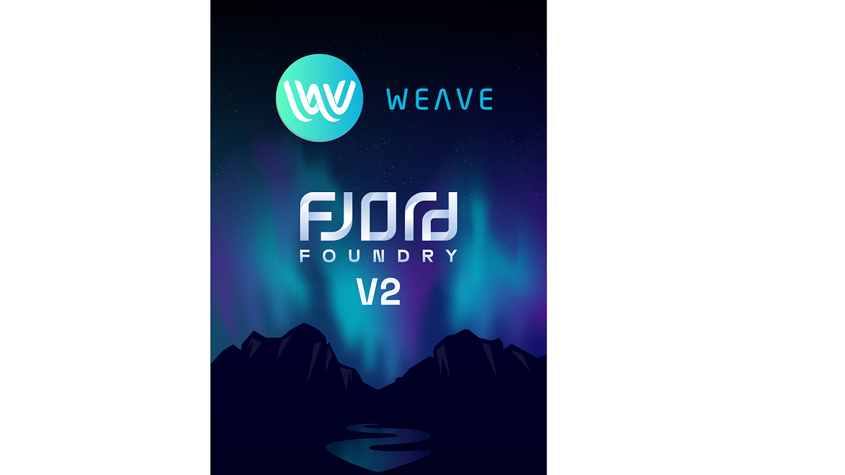 Weave will be one of the first LBP’s on Fjord Foundry’s V2: A Glimpse into the Future | by Weave ...