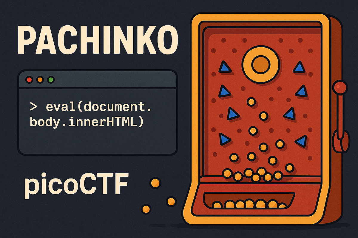 How I Solved PicoCTF 2025: Pachinko (Web Exploitation) — Full Step-by-Step Walkthrough” | by ...