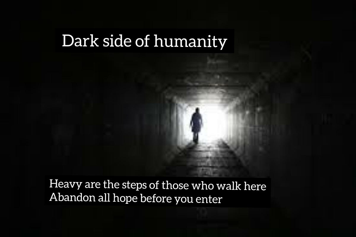 Dark side of humanity. Dark alleys, shadowy hunched figures… | by Abhay ...