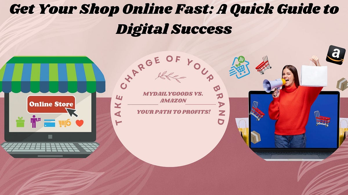 Get Your Shop Online Fast: A Quick Guide to Digital Success | by ...