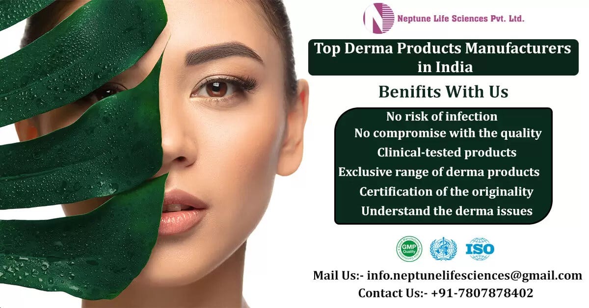 Top Derma Products Manufacturers in India - Neptunelifesciences - Medium
