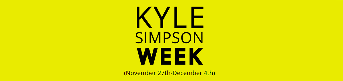 This weekend, dive deep into Javascript With Kyle Simpson | by Saheel ...