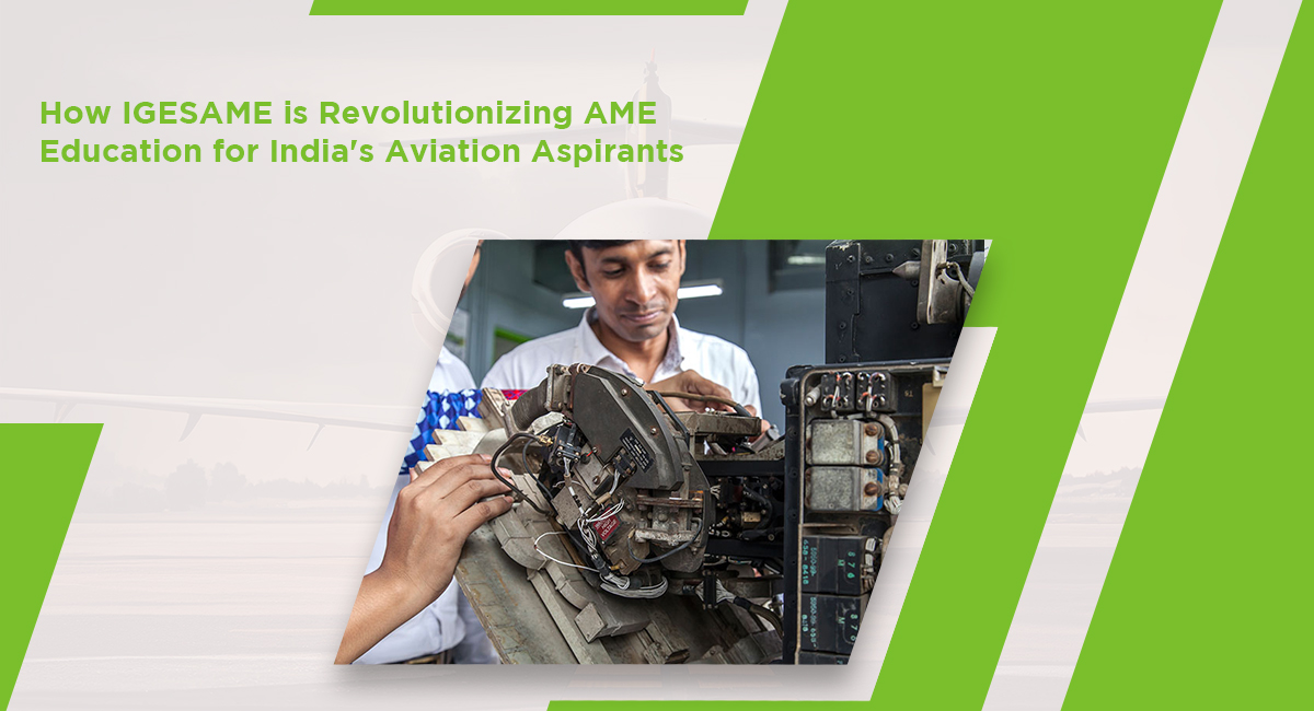 How IGESAME is Revolutionizing AME Education for India’s Aviation Aspirants | by Igesame | Medium