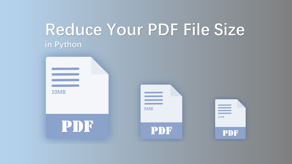 Compress PDF Documents by Minimizing Image File Size in Python | by ... Compress PDF Documents by Minimizing Image File Size in Python | by ...