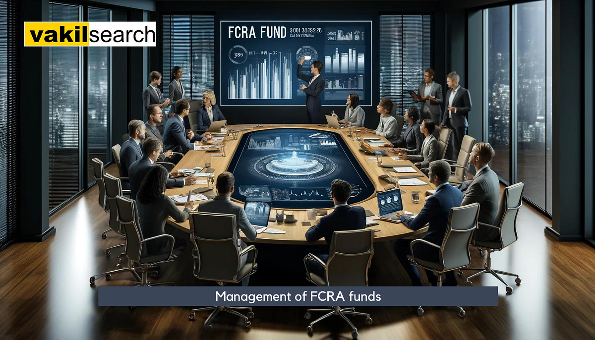 Management of FCRA funds. Introduction | by Shafna Sivakumar | Apr ...