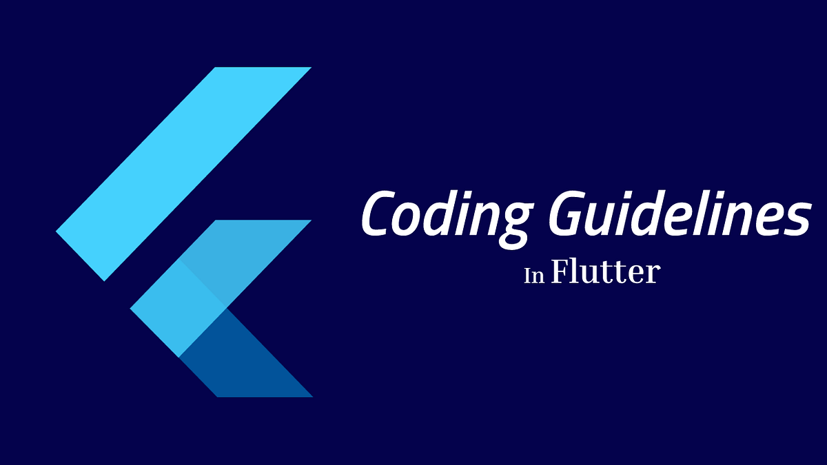 Coding Guidelines in Flutter, Best practices in Flutter by Endre Vekony ...