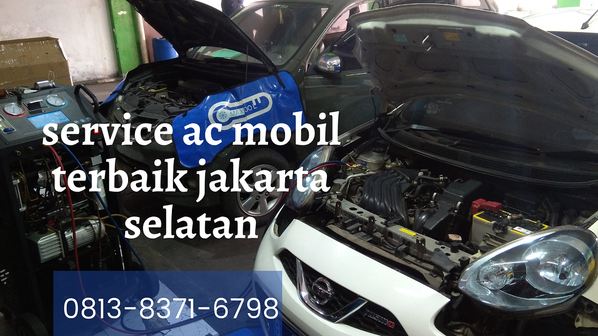service ac mobil terbaik jakarta selatan | by zaza zaidansuyono | Medium