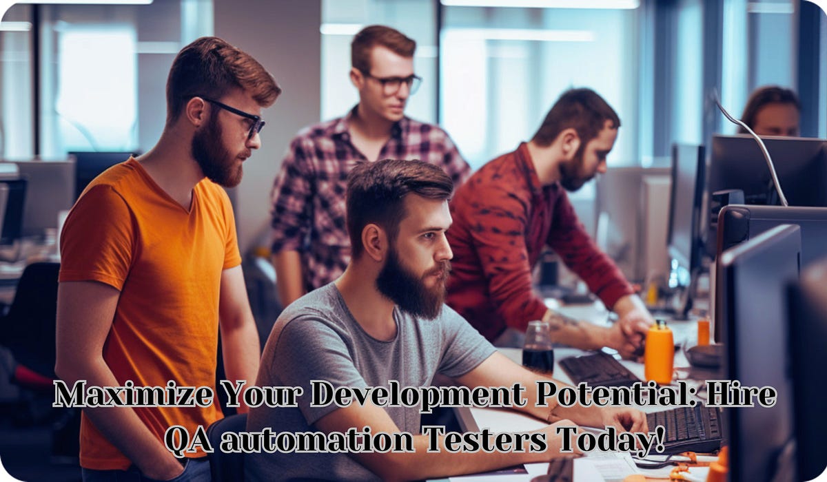 Maximize Your Development Potential Hire Qa Automation Testers Today By Vlink Mar 2024