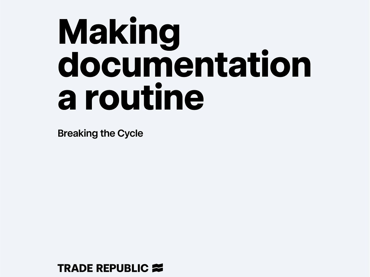 Making Documentation A Routine | Trade Republic Engineering