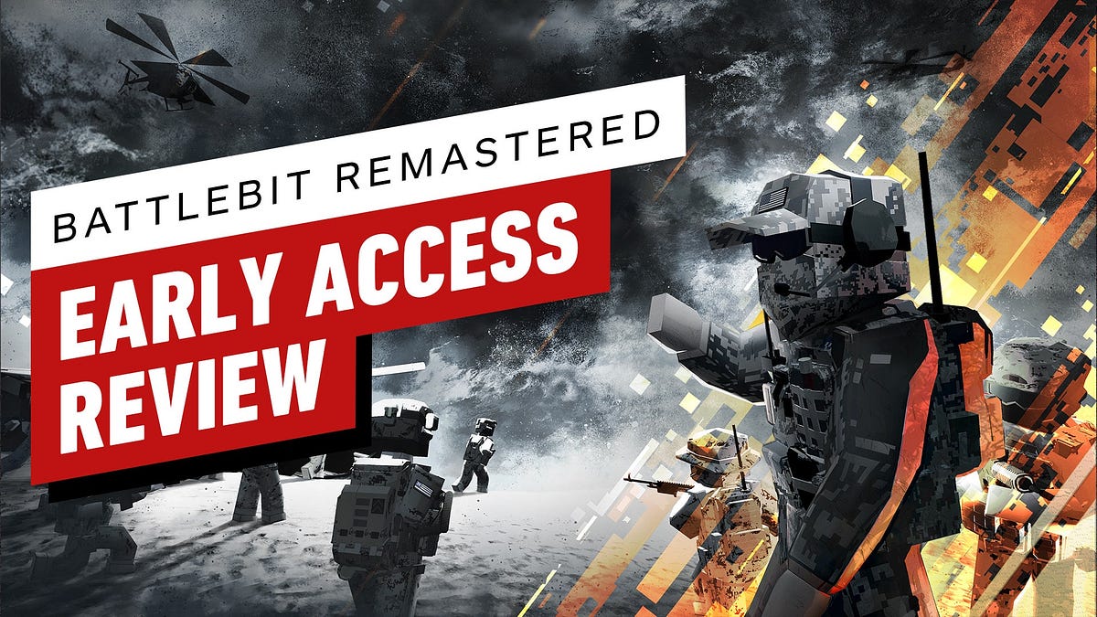 BattleBit Remastered Early Access Game Review | by Foadjalilati | Medium