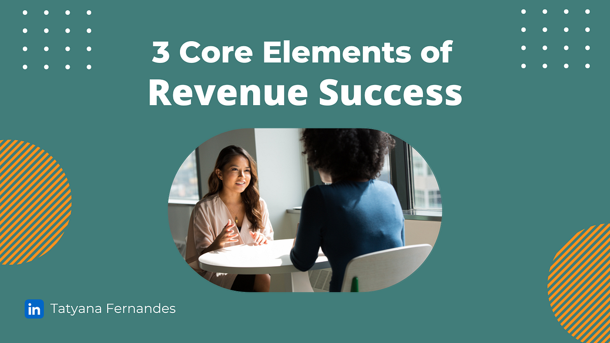 Building a Revenue Machine: The Basics of Sales Success | by Tatyana ...