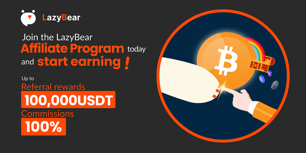 Annoucement about LazyBear’s Affiliate Program | by Lazy Bear | Medium