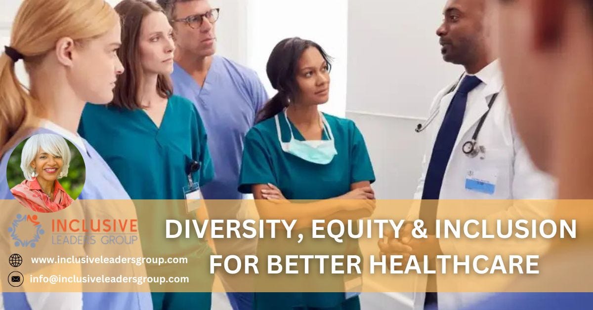 Diversity, Equity & Inclusion for Better Healthcare: ILG | by Inclusive ...