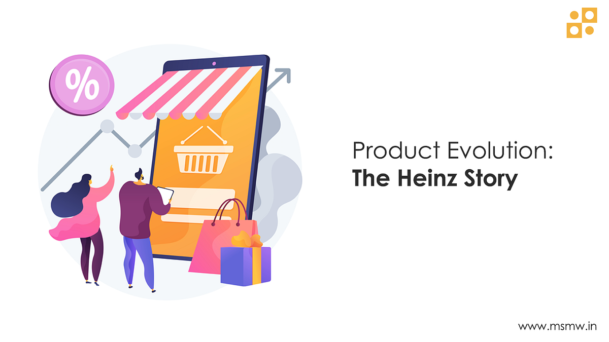 Product Evolution — The Heinz Story | by Abhishek Samant | Bootcamp ...