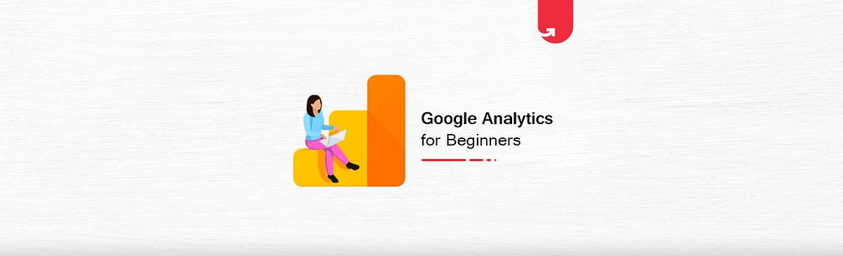 How to Use Google Analytics: Ultimate Guide For Freshers | by upGrad ...