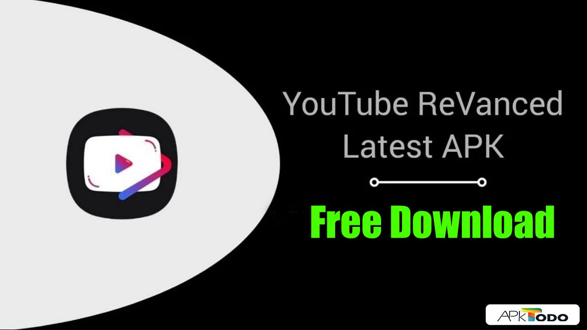 YouTube ReVanced APK 2024 Descarga gratis para Android | by Talbotlaurence | Apr, 2024 | Medium