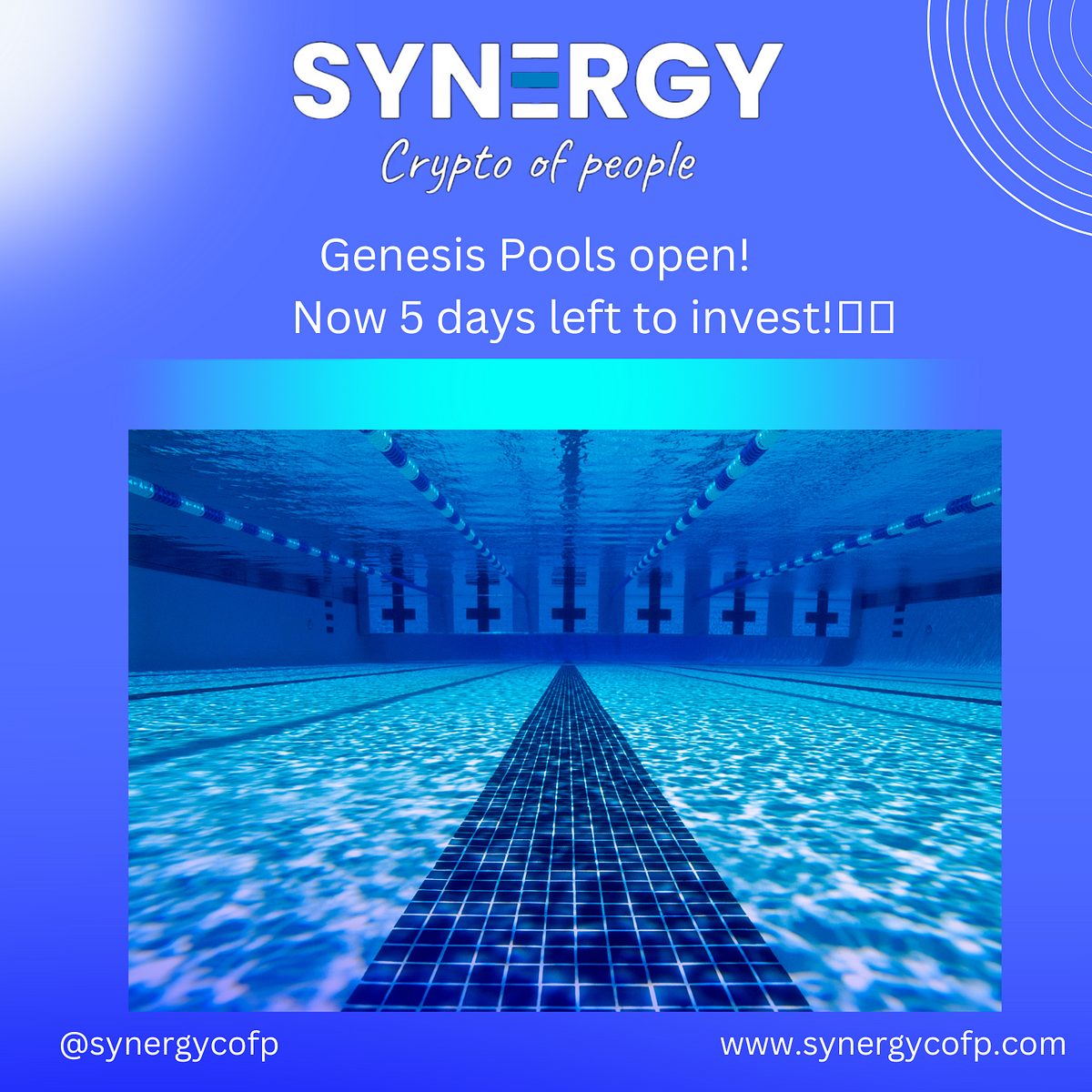 Five Days Left to invest in Genesis Pools! - SYNERGYCOFP - Medium