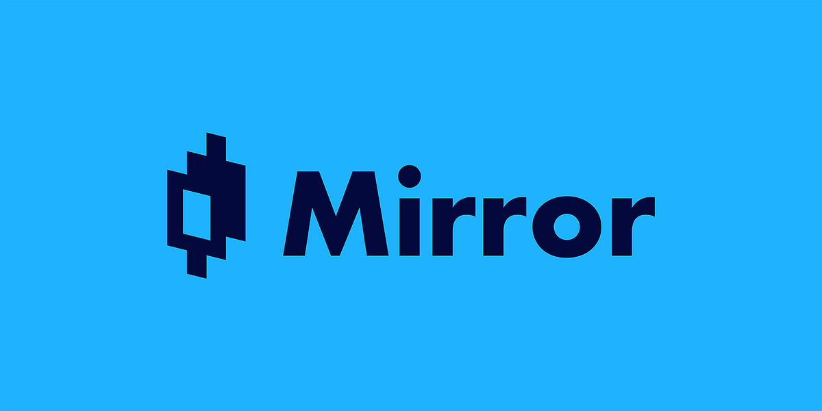 Mirror User Guide. Background | by Mirror Protocol | Mirror Protocol ...