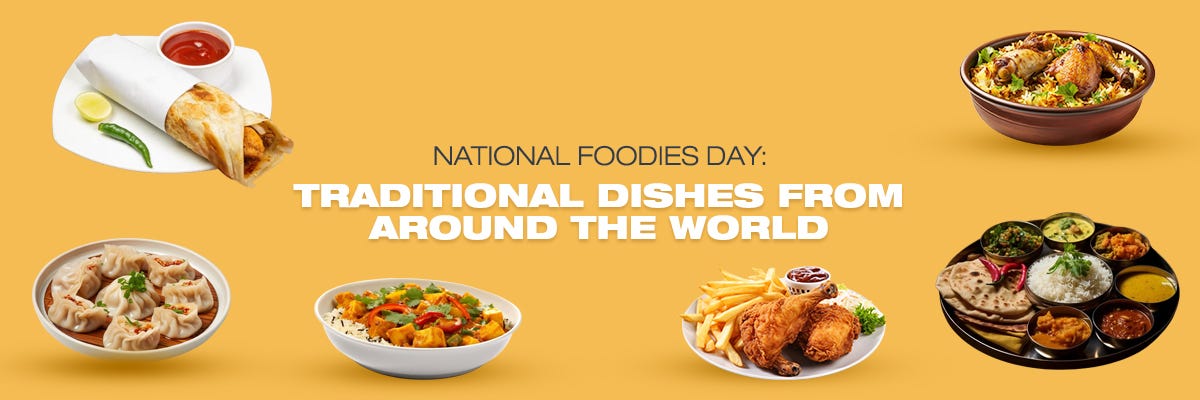 Traditional Dishes From Around The World For This National Foodies Day ...
