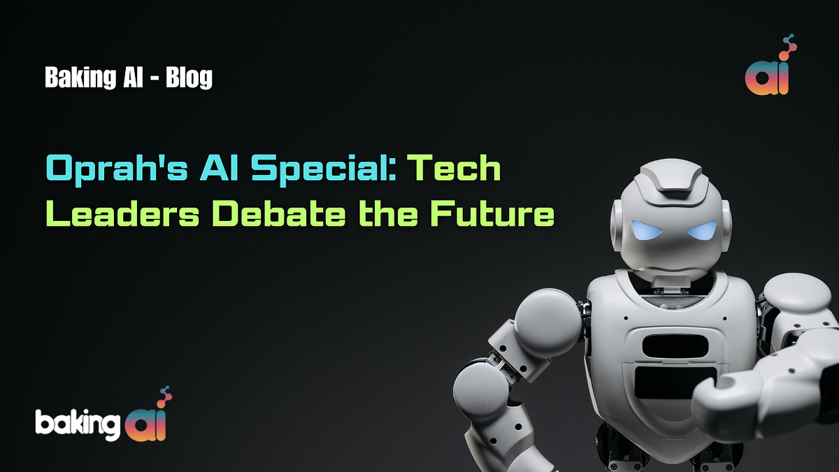 Oprah’s AI Special: Tech Leaders Debate the Future | by Baking AI - AI ...