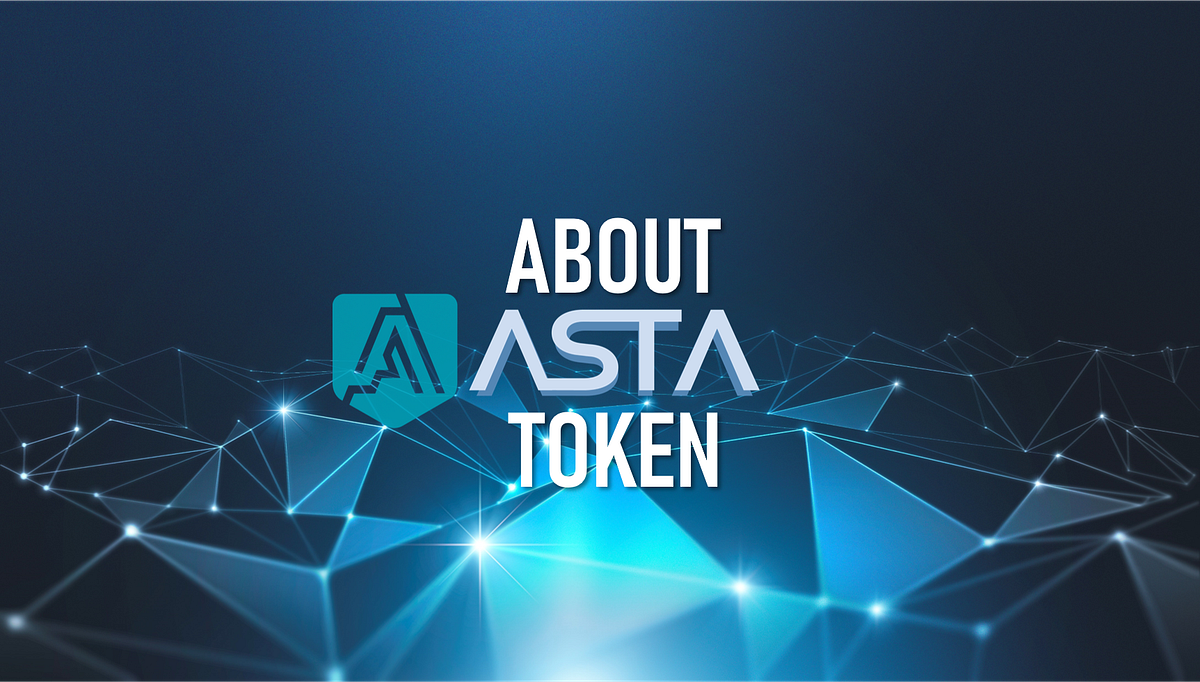 About ASTA Token 💰. Learn more about the ASTA token! | by Asta Platform ...