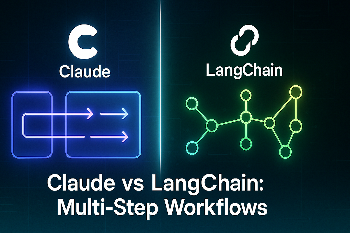 Claude vs LangChain for Orchestrating Multi-Step Workflows | by ...