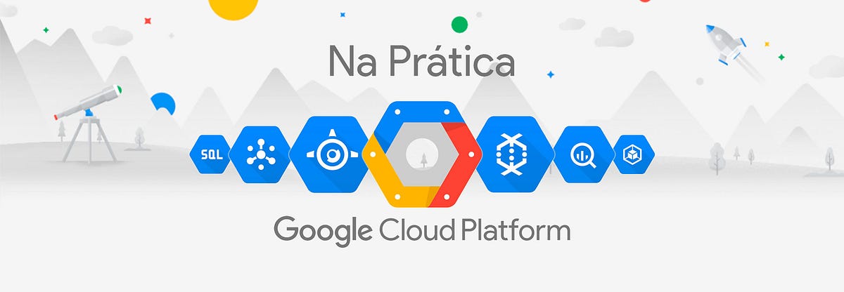 Google Cloud Launcher. Google Cloud Platform na Prática | by Walter ...