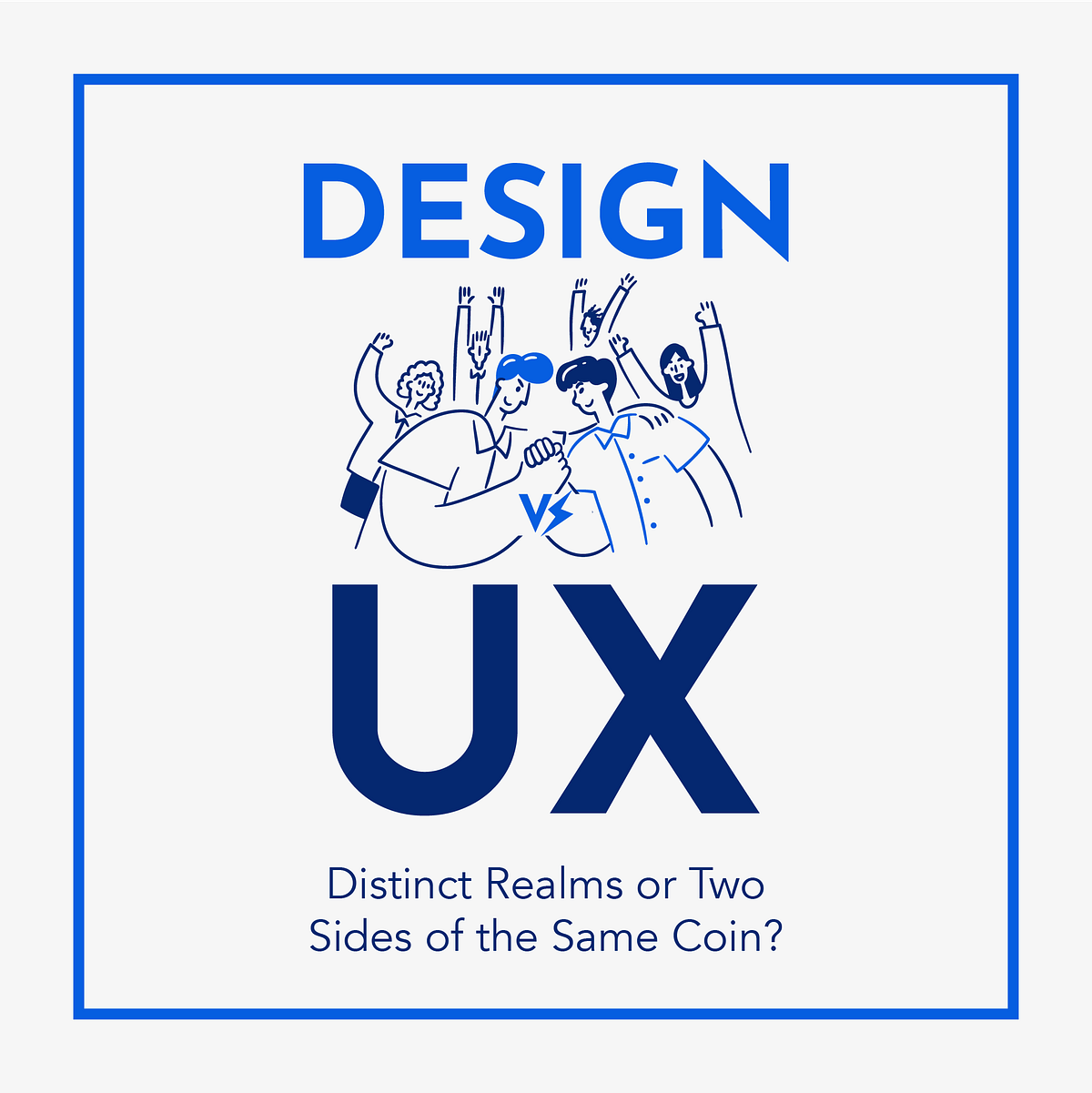 Design vs UX. Distinct Realms or Two Sides of the… | by Nate Schloesser ...