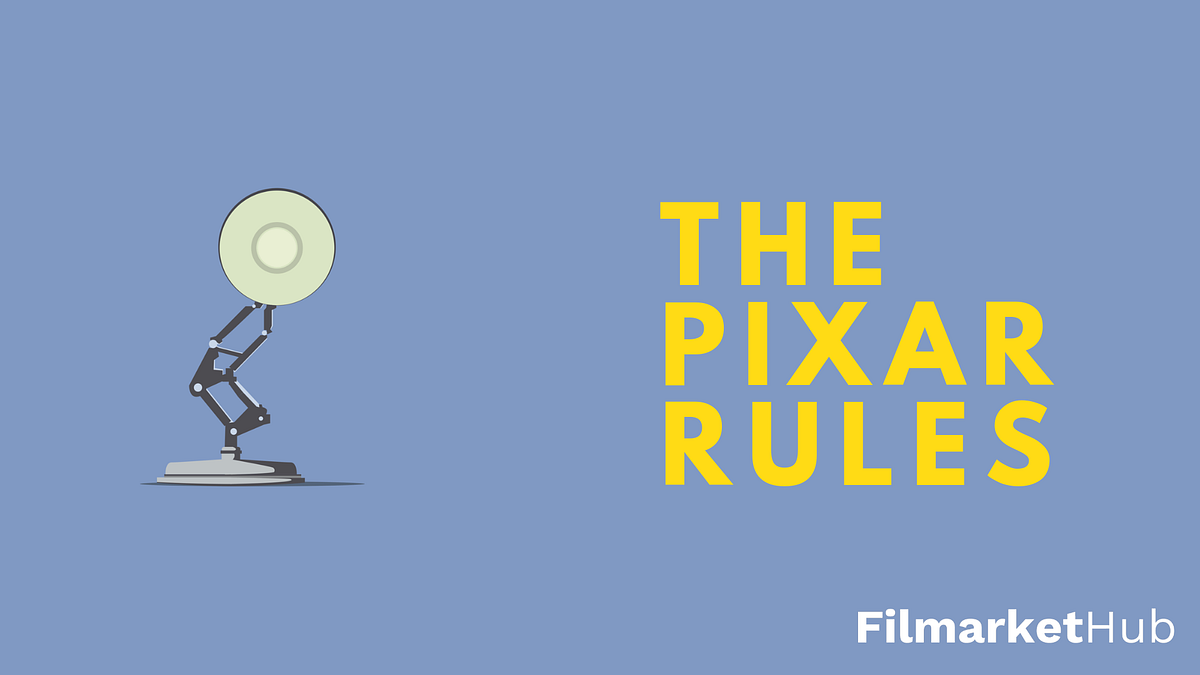 The PIXAR Rules. How the giant studio shapes its stories | by Fede ...