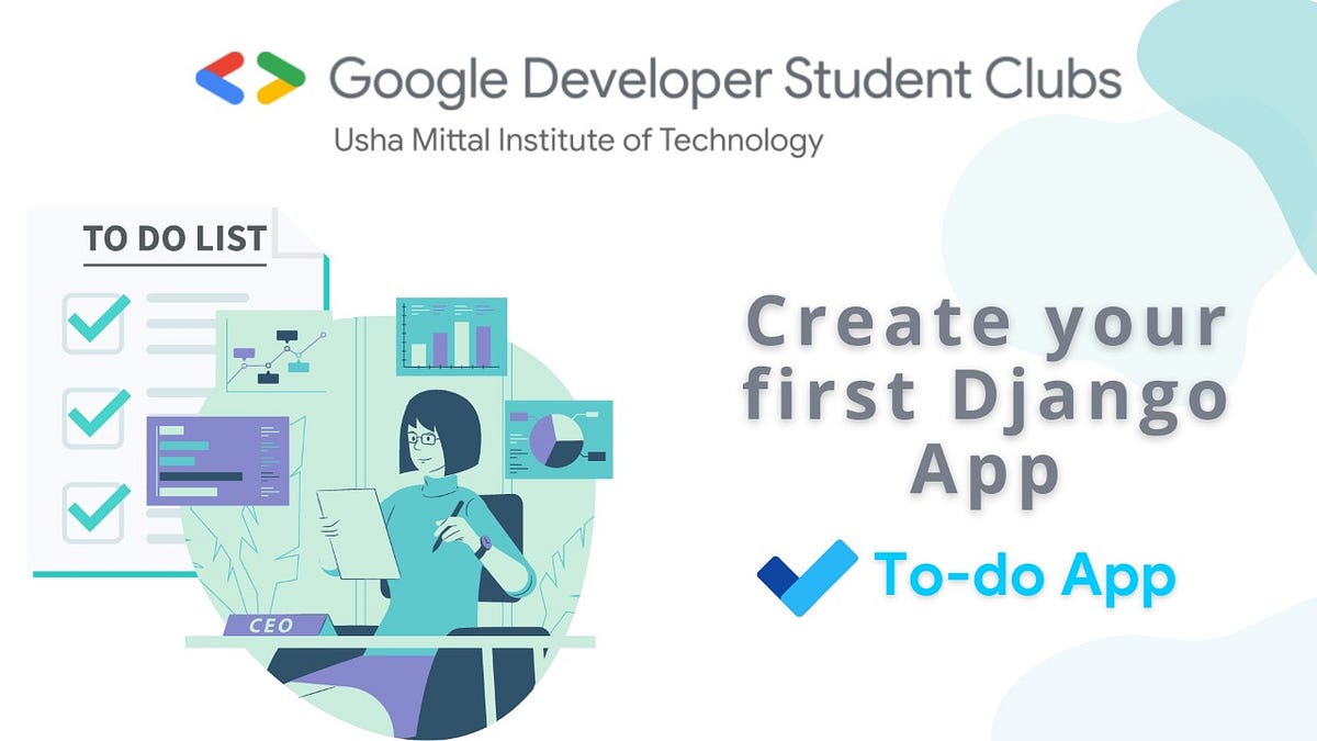Create your first Django App — ToDo App | by Sanskriti Kushik | GDSC ...