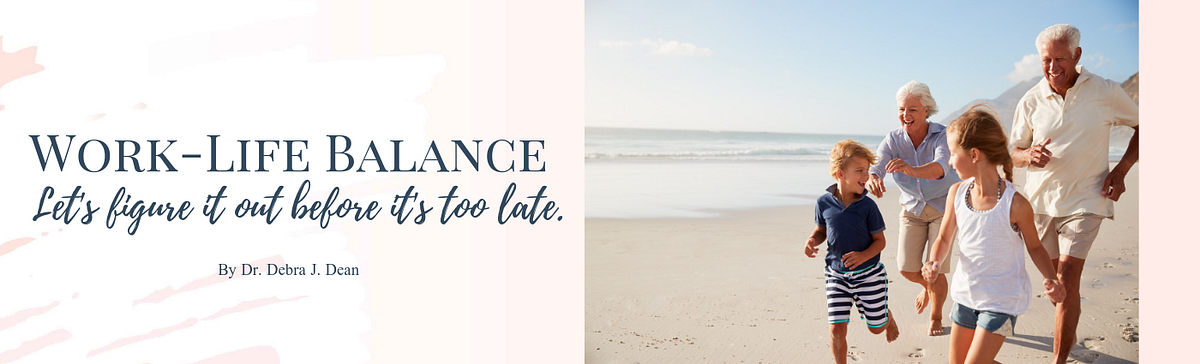 Urgent: We Need Work-Life Balance | by Debra Jean | Medium