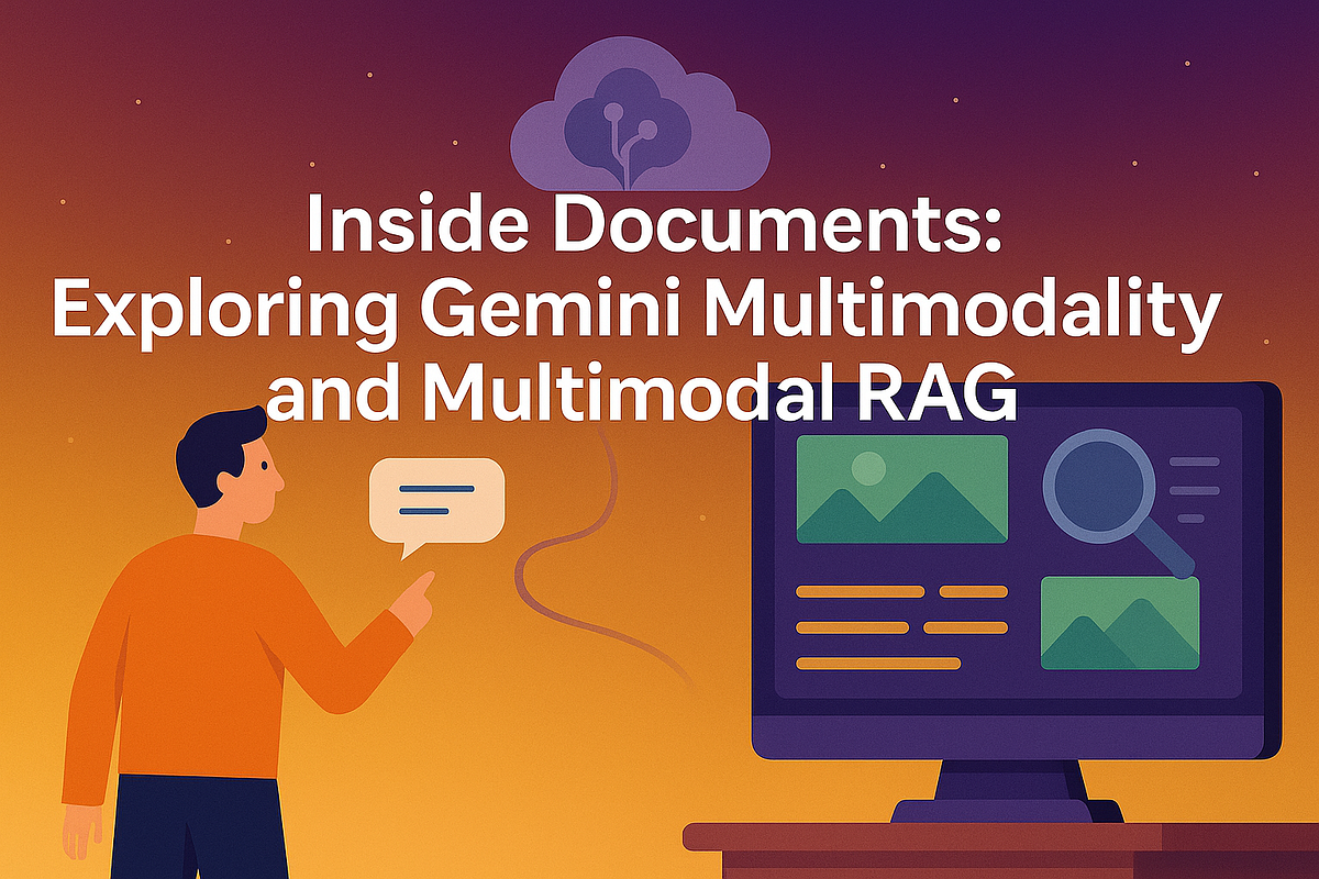 How Gemini is Changing the Way We Understand Documents: My Learning Journey with Multimodal RAG ...