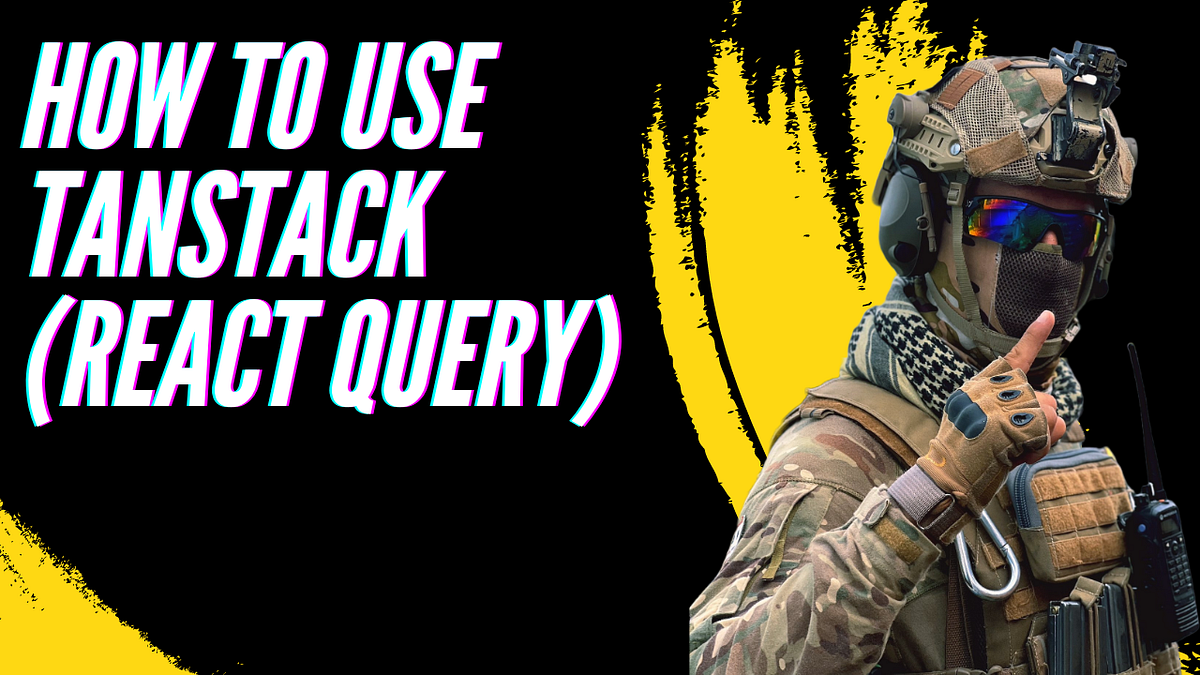 How To Use TanStack (React Query) | by Emmanuelchukwuemeka | Stackademic
