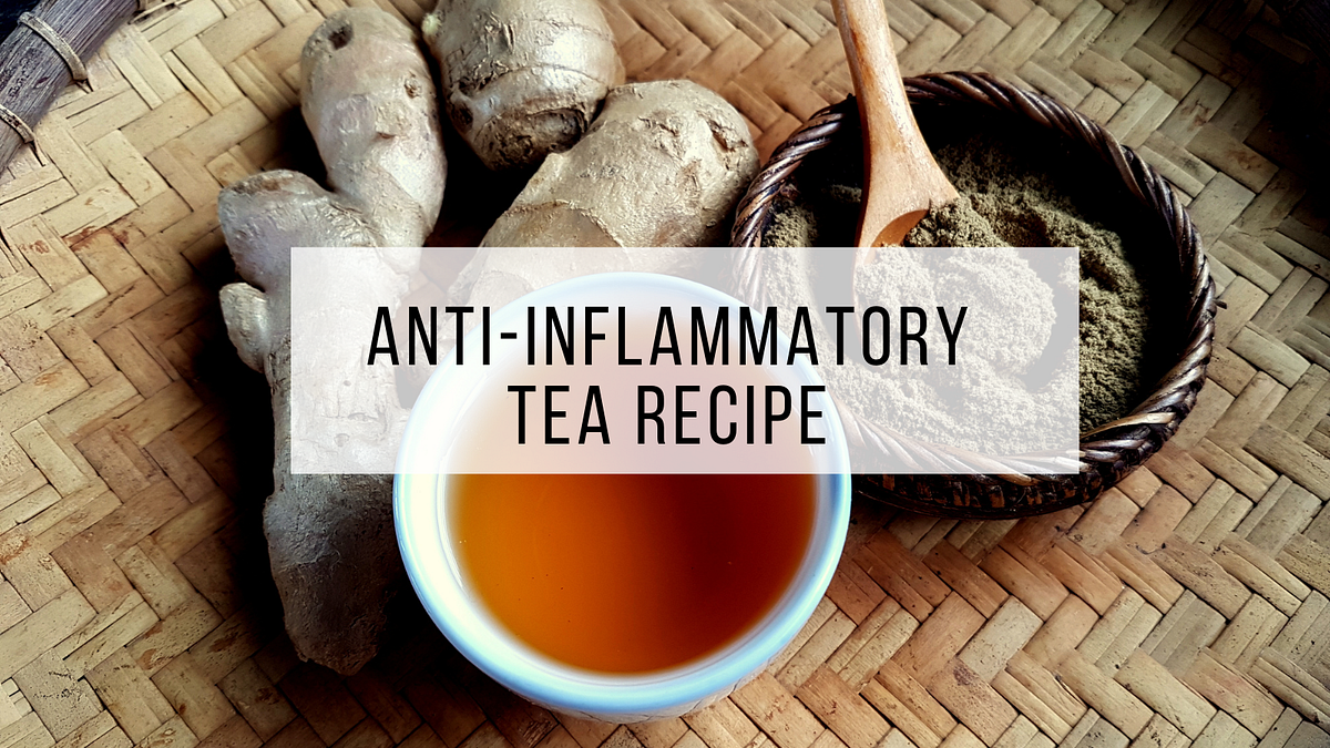 Recipe Post: Anti-Inflammatory Tea to Calm and Love Yourself With Every ...