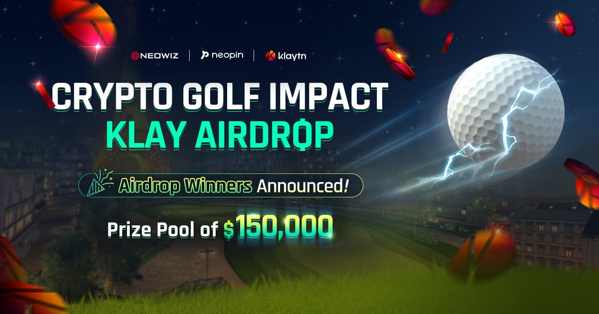 Crypto Golf Impact $KLAY Airdrop Winners Announced — 7,000 Winners | by Crypto Golf Impact | Medium