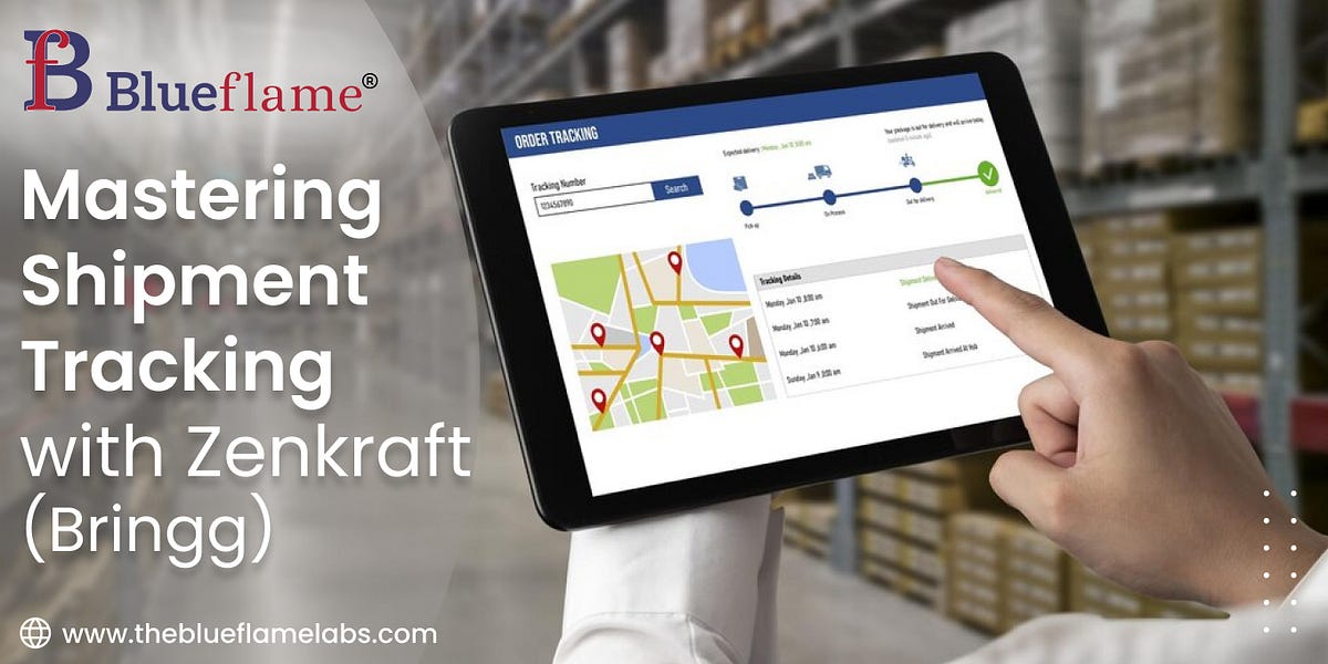 Mastering Shipment Tracking with Zenkraft (Bringg) | by Blueflame Labs ...