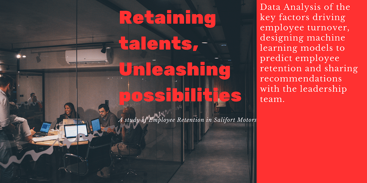 Retaining Talents, Unleashing Possibilities | by Arpita Deb | Sep, 2023 ...